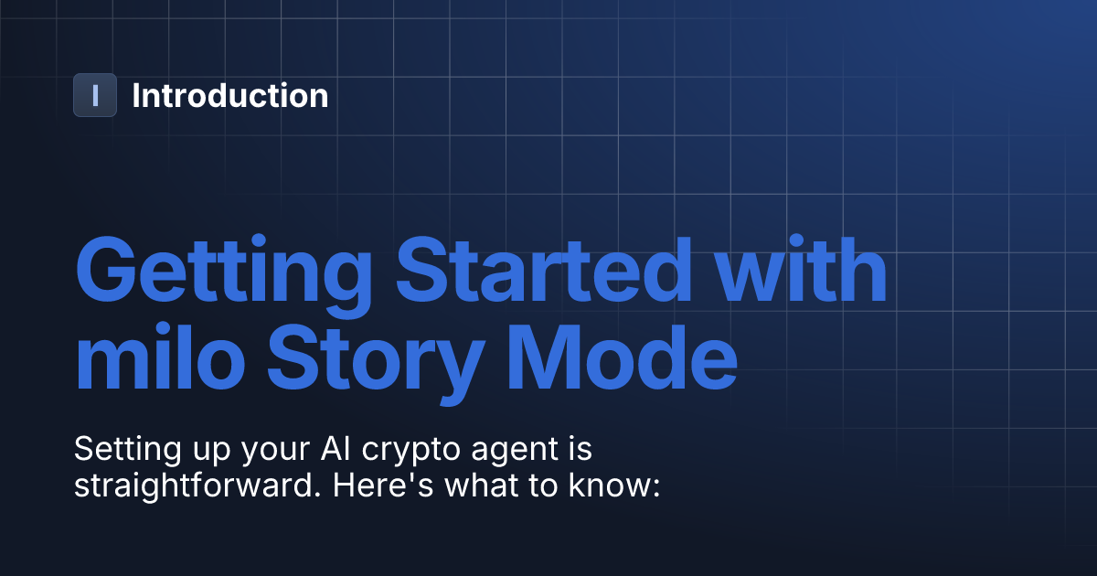 Getting Started with milo Story Mode | Introduction